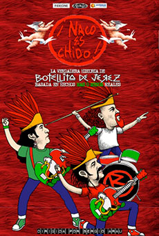¡Naco es chido! (2009) - El Séptimo Arte